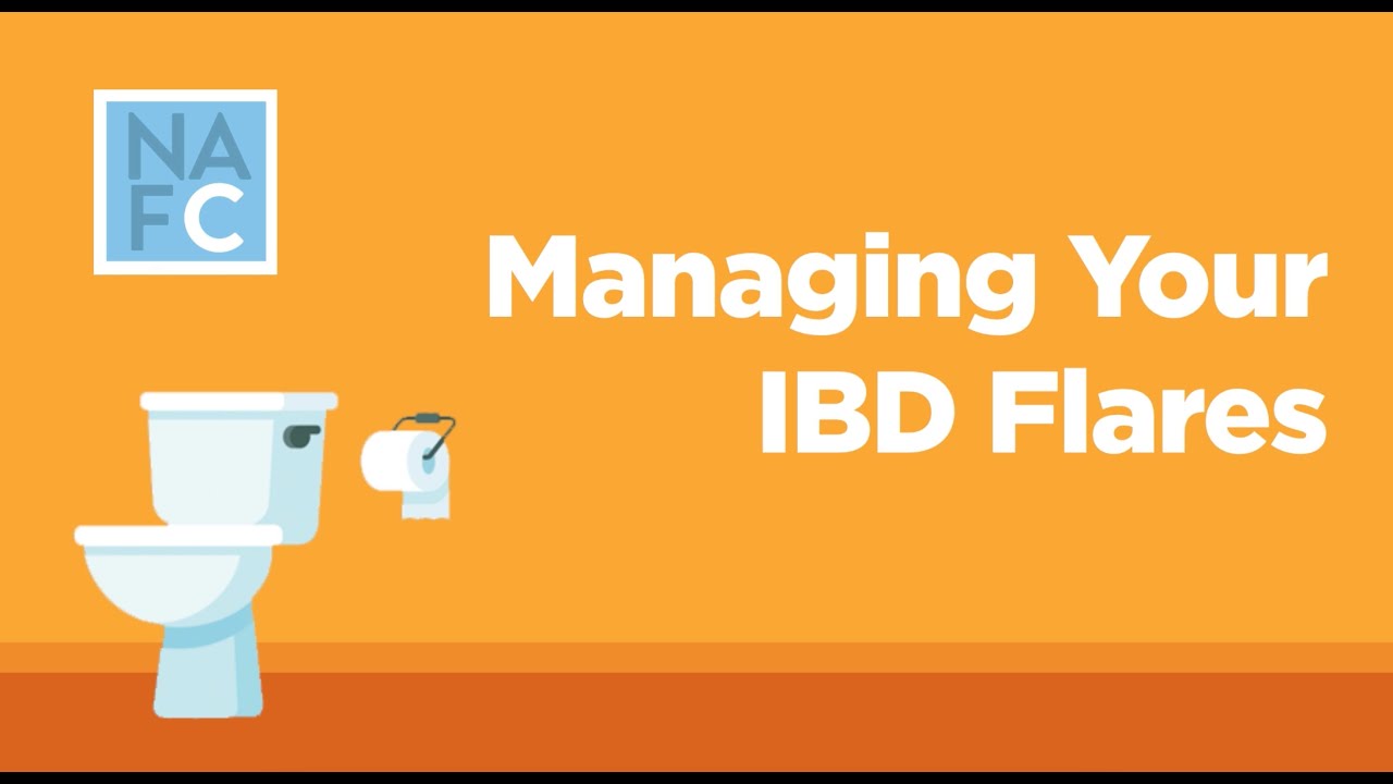 Managing Your Inflammatory Bowel Disease Flares - YouTube
