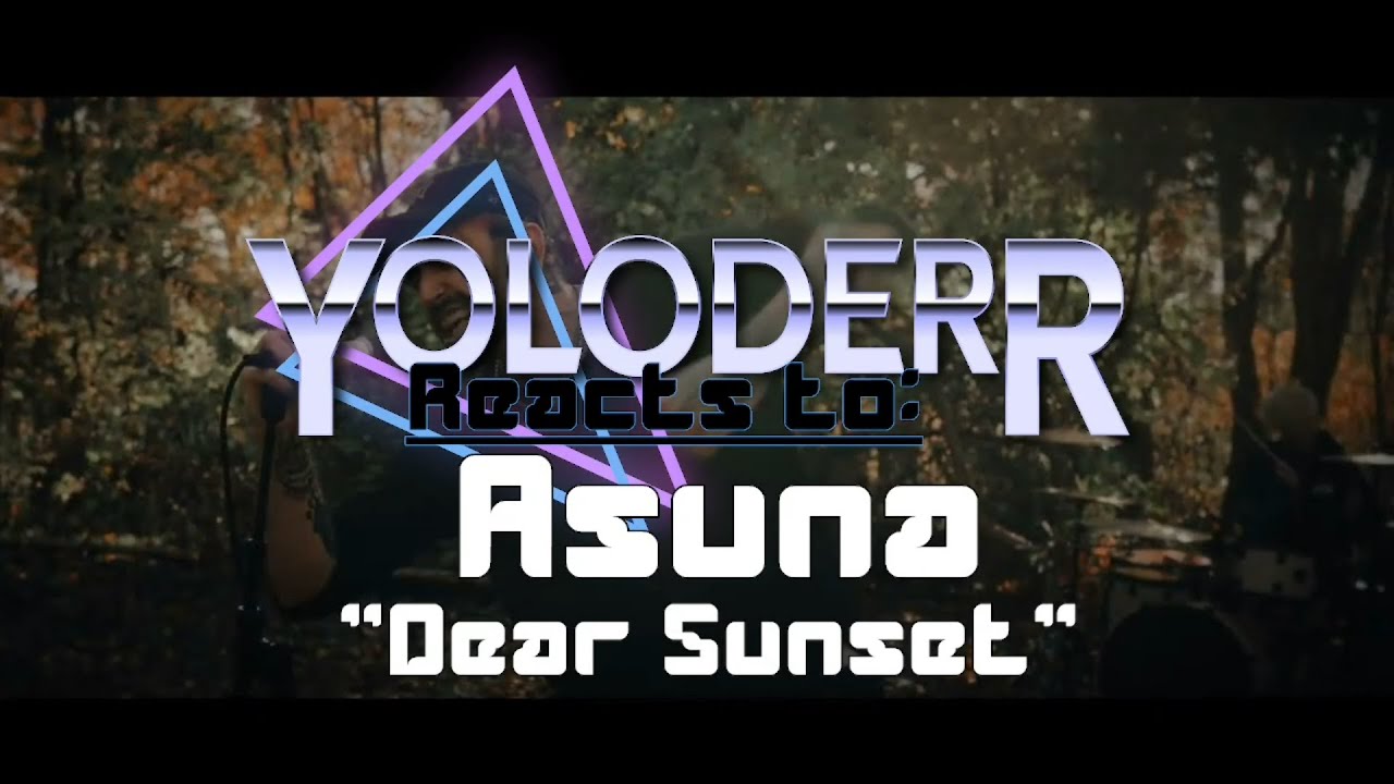 REACT TO: Asuna - Dear Sunset - YouTube