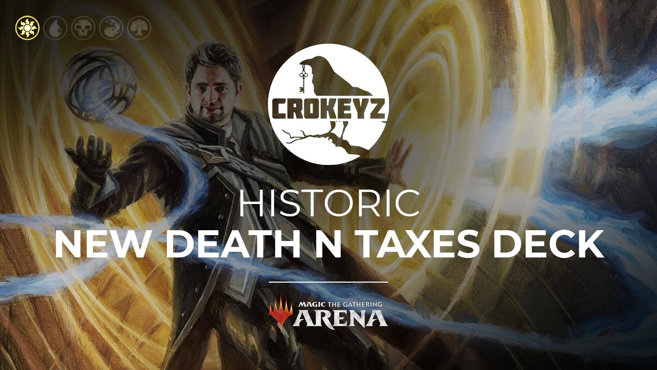 NEW DEATH N TAXES DECK | Historic CROKEYZ MTG Arena - YouTube