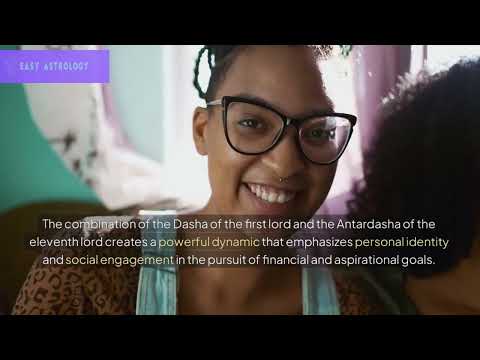 Dasha period of the First House lord with Antardasha period of Eleventh ...