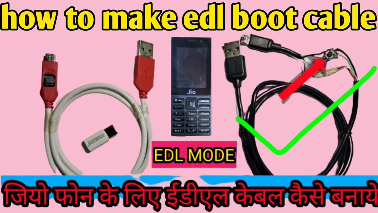 How To Make EDL Cable For JIO PHONE | Jio Phone के लिए ईडीएल केबल कैसे ...