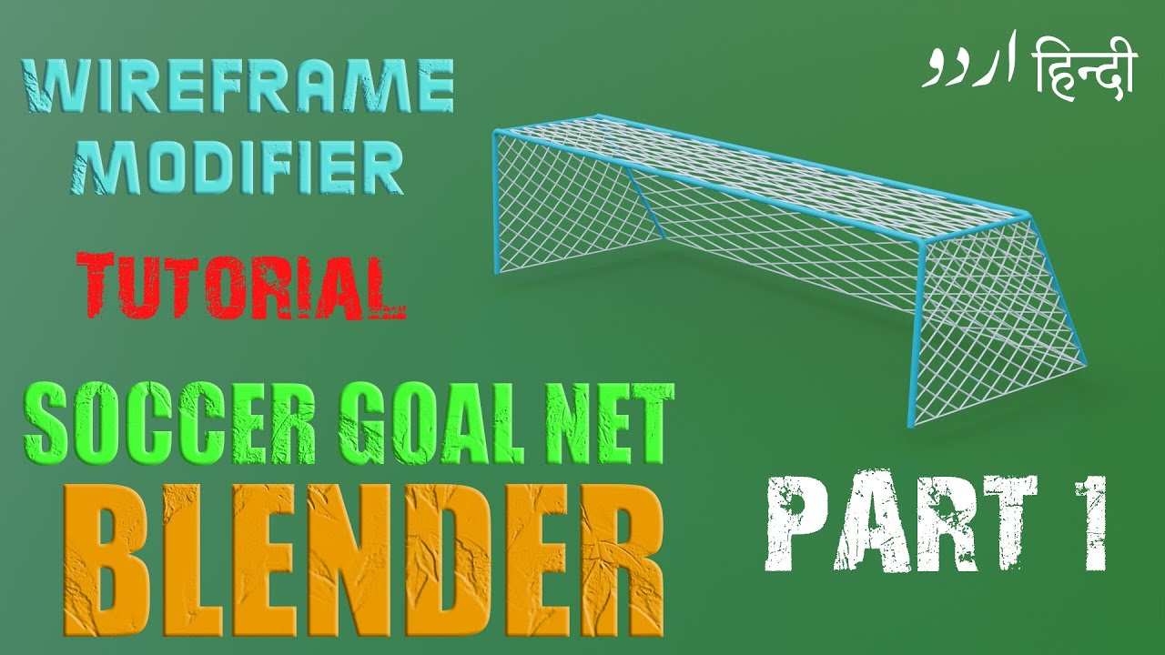 Making of a Football/Soccer Goal in Blender 3D | Tutorial by Graph ...
