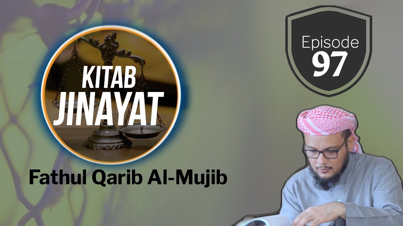 97. Fathul Qarib Al-Mujib - Kitab Jinayat - Bab Qasamah - Syaikh DR ...