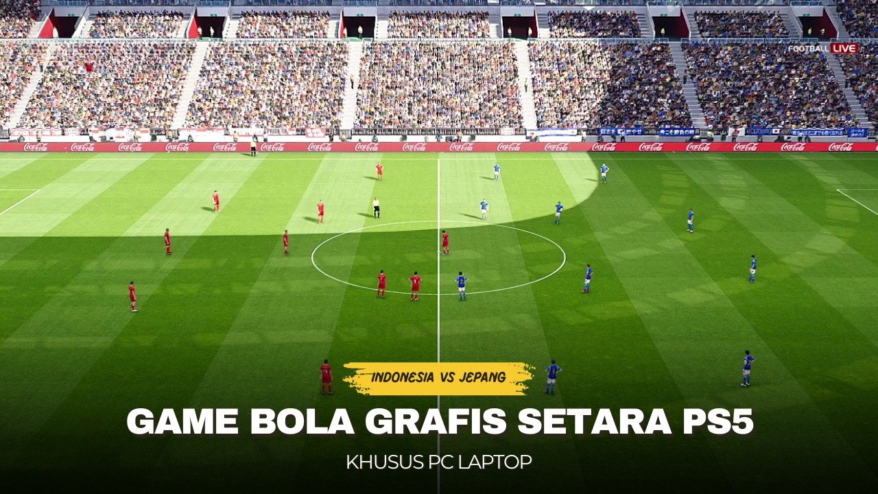 GAME BOLA TERBAIK🔥GRAFIS PS5 UNTUK LAPTOP | INDONESIA VS JEPANG ...