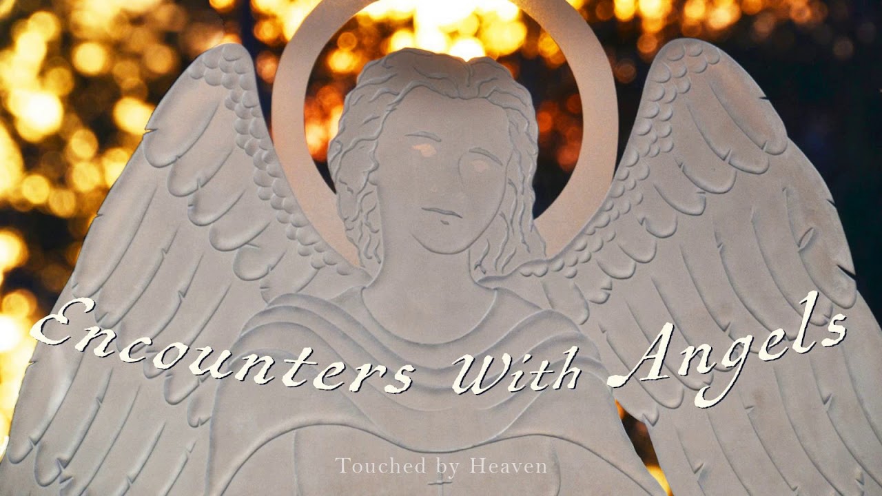 Encounters with Angels - TBH 52 - YouTube