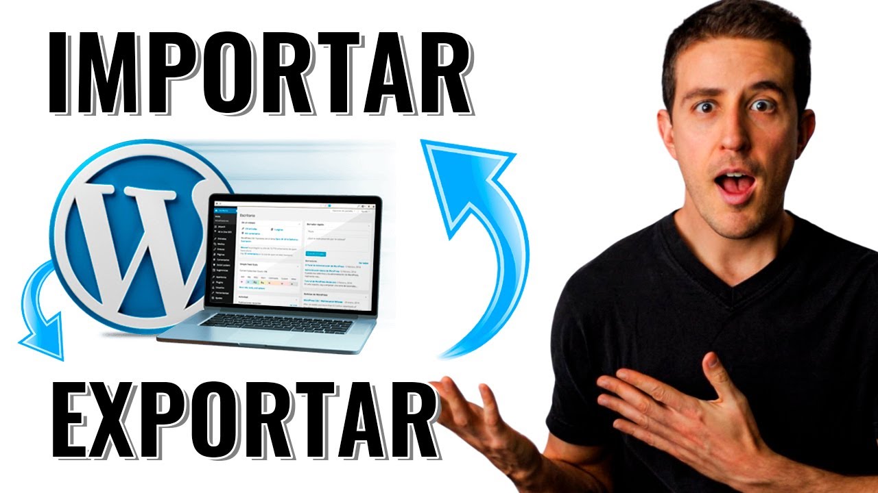 ⏩ Cómo IMPORTAR o EXPORTAR (Contenido) en Wordpress - YouTube