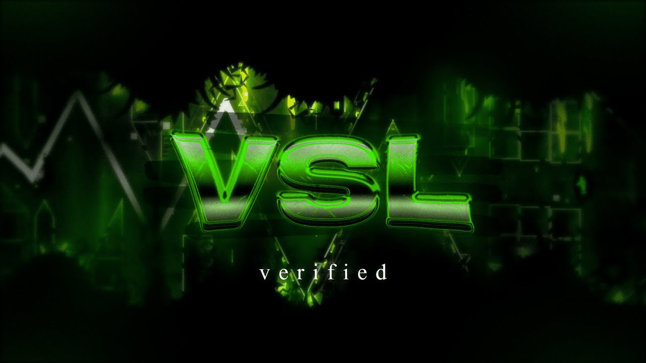 VERIFIED | VSL by @slniiii | Geometry Dash - YouTube