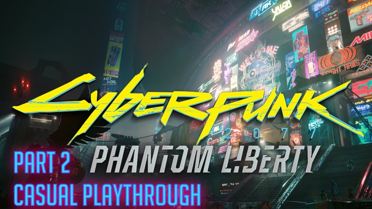 I'm a Secret Agent Now | Cyberpunk 2077 Phantom Liberty DLC - YouTube