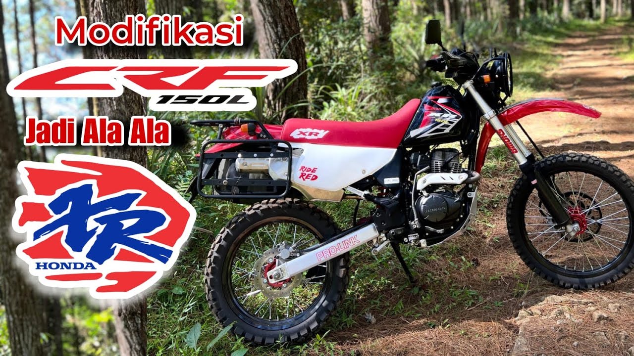 CRF 150 L modifikasi jadi Honda XR Honda CRF150l kustom XR 200 basic ...