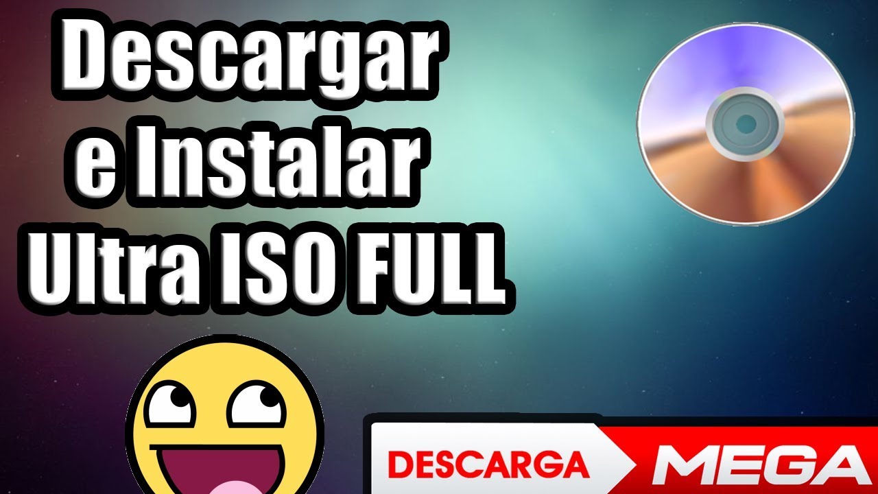 Descargar E Instalar Ultra Iso 🔥💯 Full 2020 [MEGA]⚡️ - YouTube