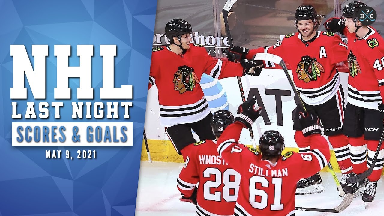 NHL Last Night: All 13 Goals and NHL Scores of May 9, 2021 - YouTube