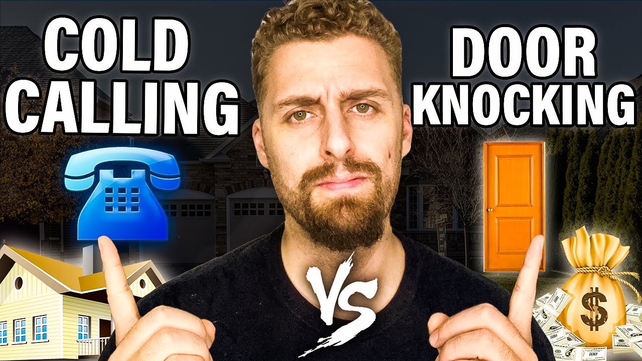 Cold Calling Vs Door Knocking To Get Listings: What is Best? - YouTube