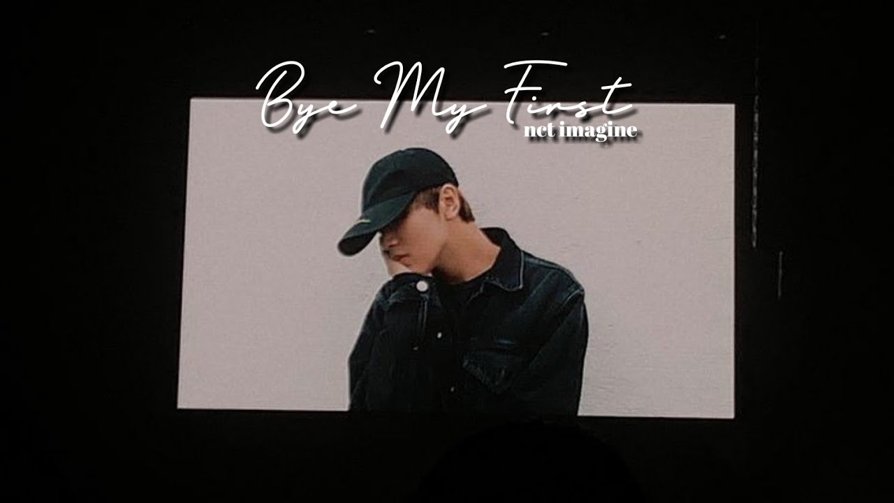 nct imagine: bye my first pt. 2 - YouTube