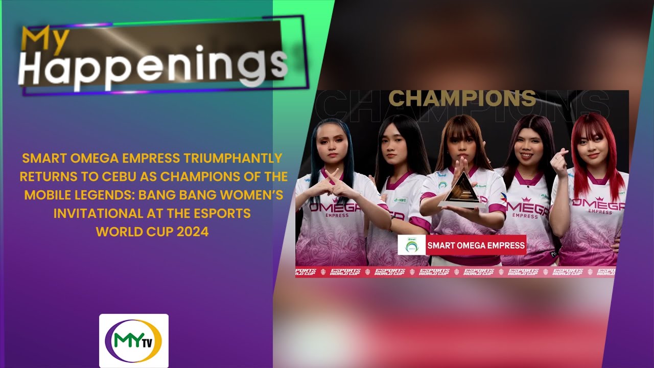My Happenings: Smart Omega Empress returns to Cebu as Esports champions ...