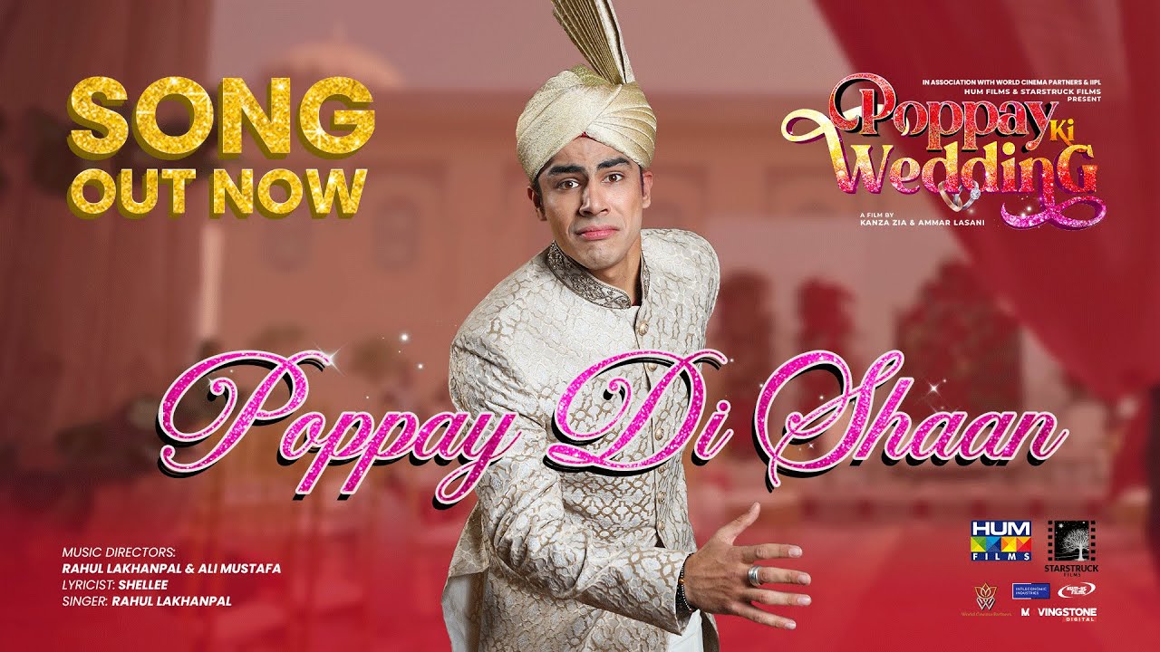 Poppay Di Shaan - Singer: Rahul Lakhanpal [ Poppay Ki Wedding ] - Hum ...