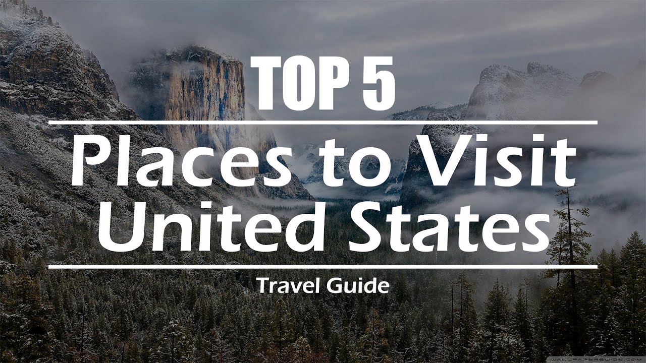 TOP 5 | USA BEST PLACES TO VISIT | NORTH AMERICA TRAVEL GUIDE - YouTube