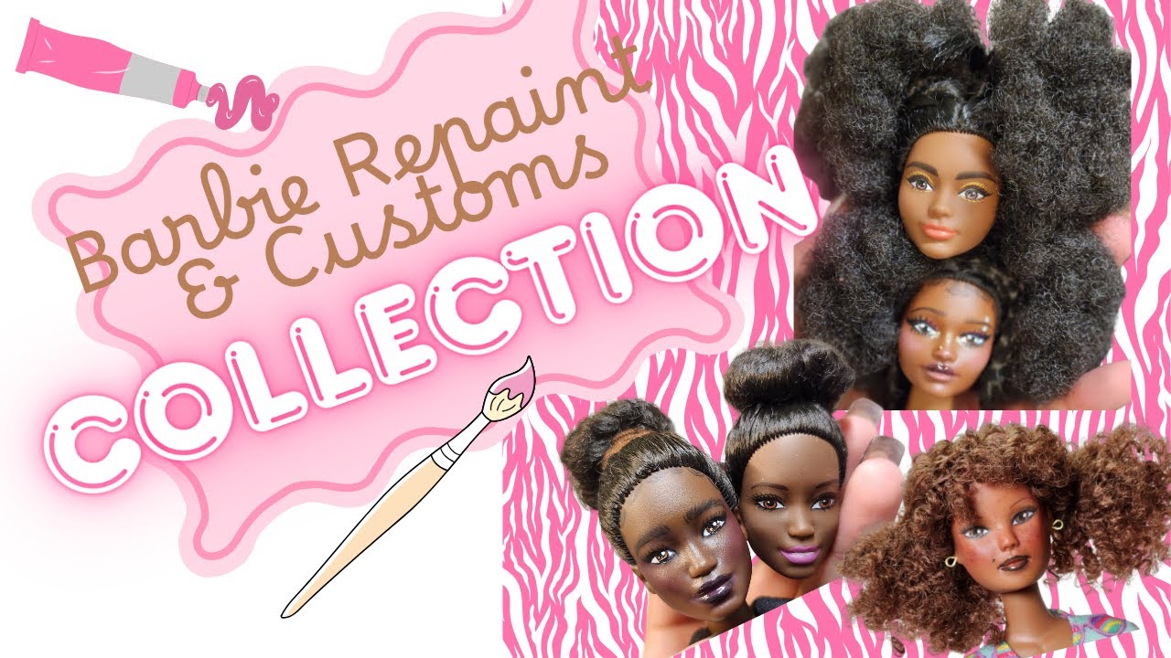 Barbie Repaint Collection: My Custom Dolls & Barbie Repaints - YouTube
