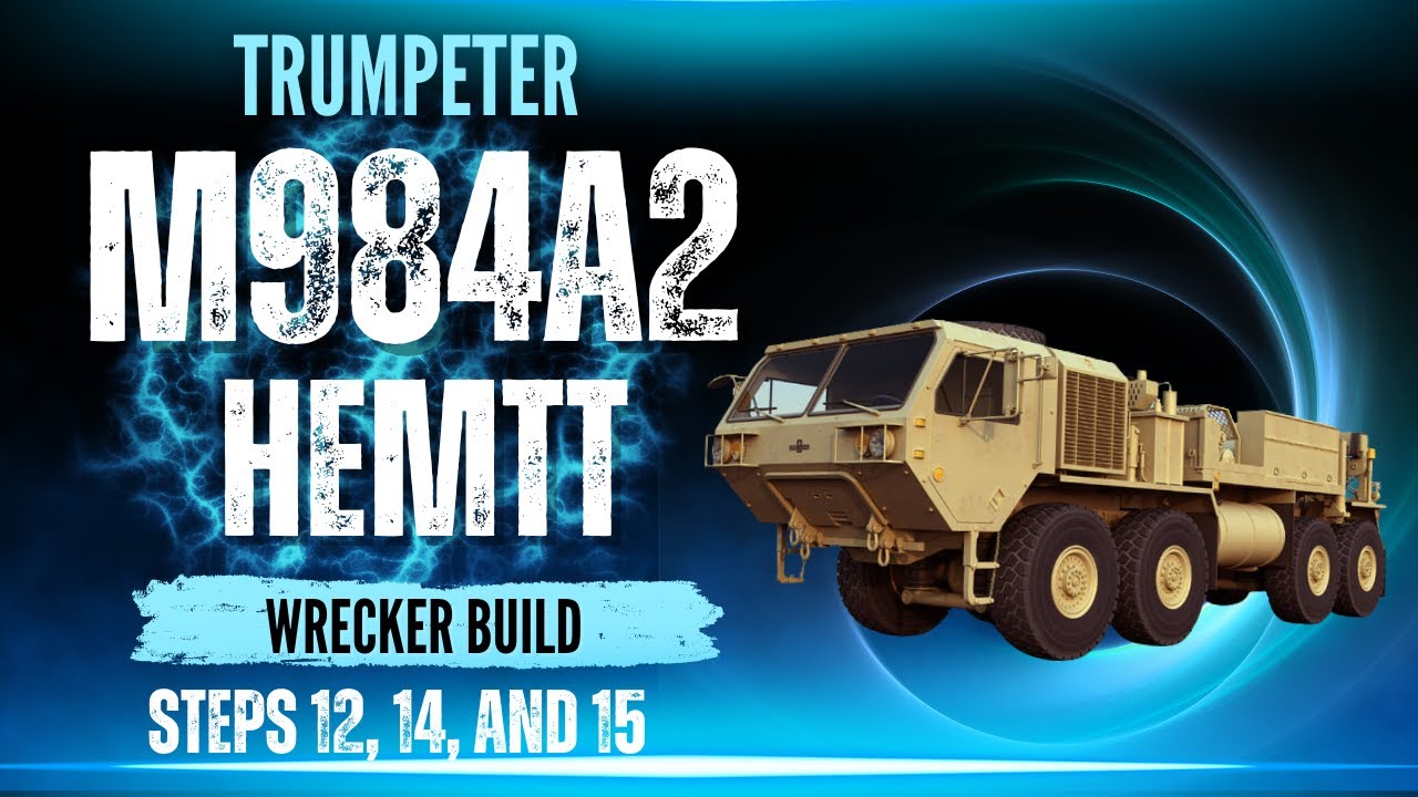 Trumpeter 1/35 M984A2 HEMTT Part 12 - YouTube
