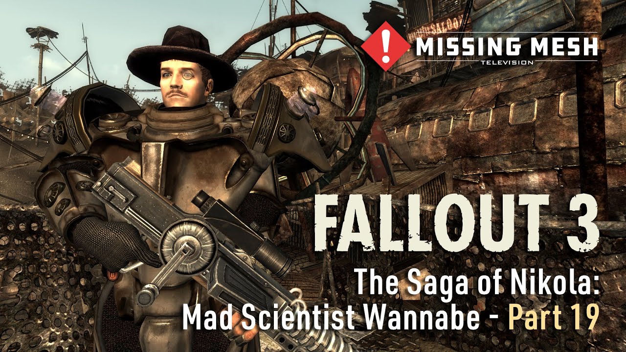 Fallout 3 | The Saga of Nikola: Mad Scientist Wannabe | PC | Modded | Part 19 - YouTube