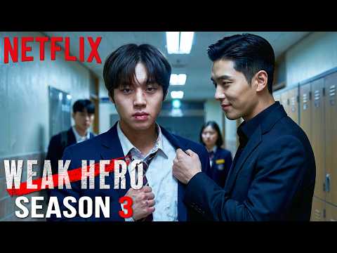 WEAK HERO Season 3 (2026) Park Ji-hoon & Lee Yeon