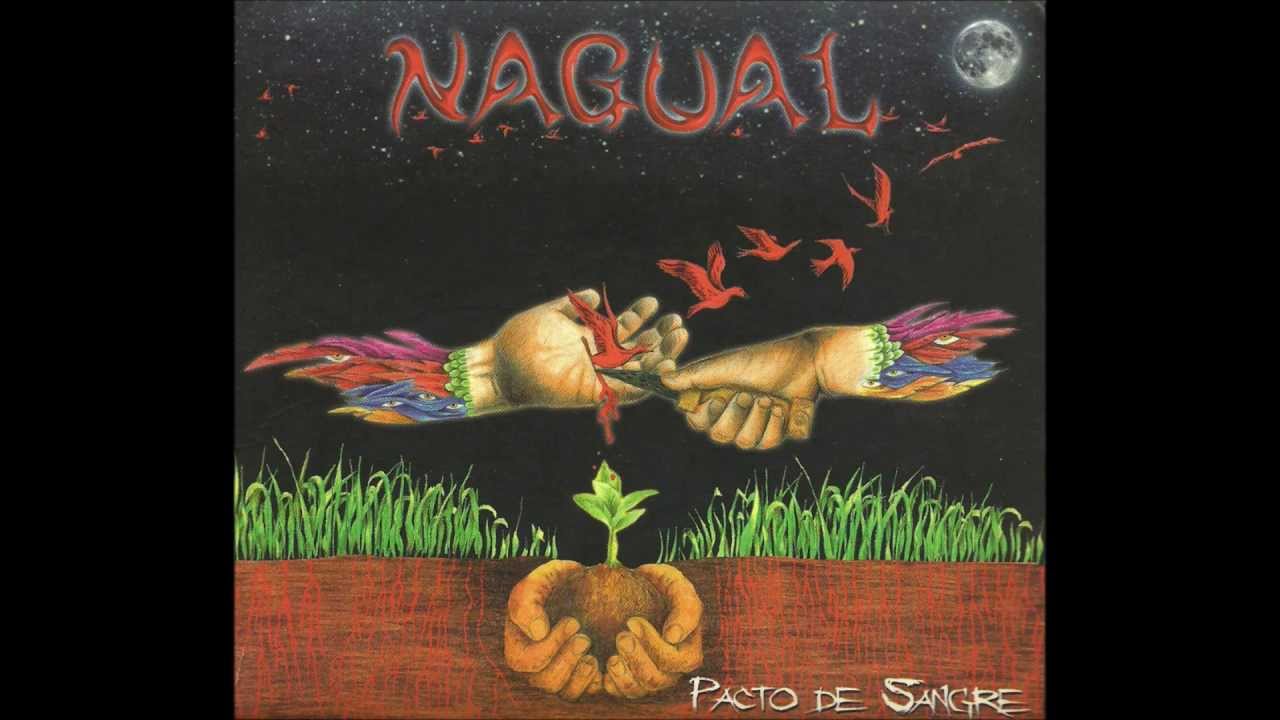 Nagual Rock- Pacto de sangre (3er Disco) - YouTube