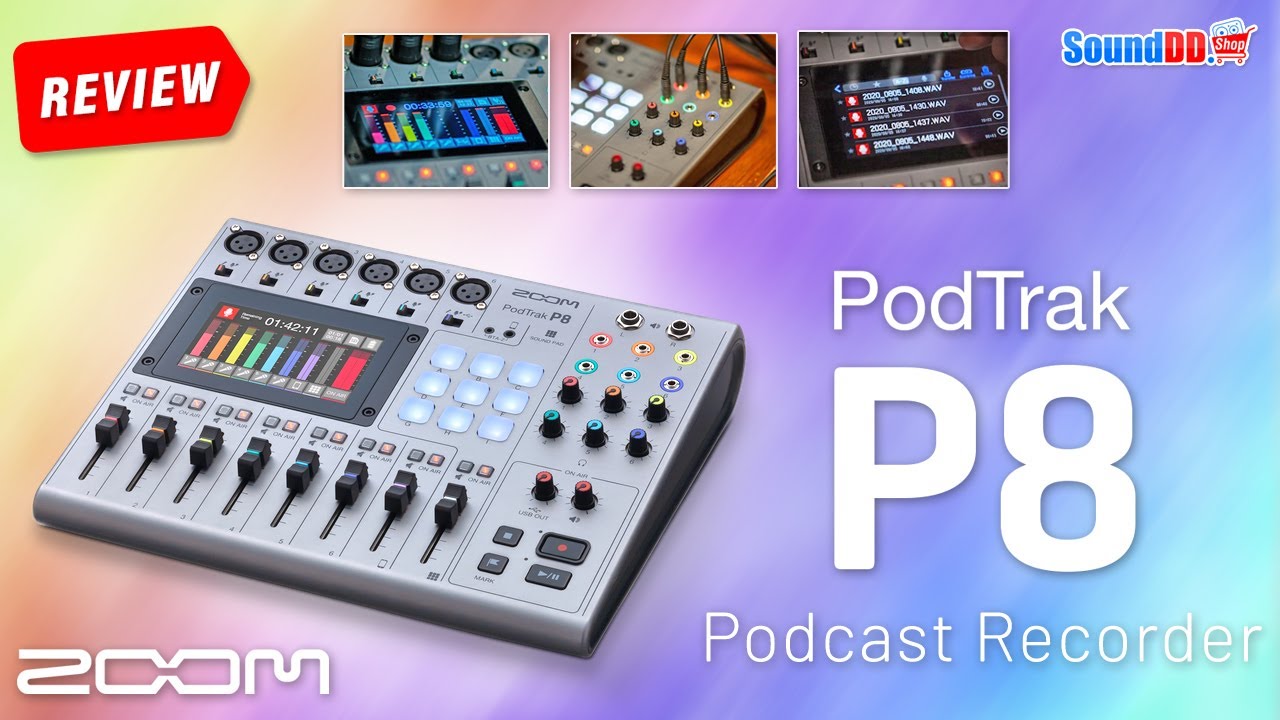 รีวิว! ZOOM PODTRAK P8 Podcast Recorder อินพุตไมค์ 6 ช่อง หน้าจอสัมผัส ...