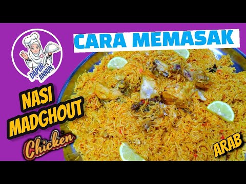 CARA MEMBUAT NASI ARAB MADGHOUT ||Chicken Madghout Rice || RECIPE ...