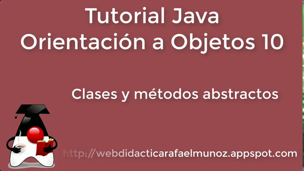 410 - Tutorial Java - Clases y métodos abstractos - YouTube