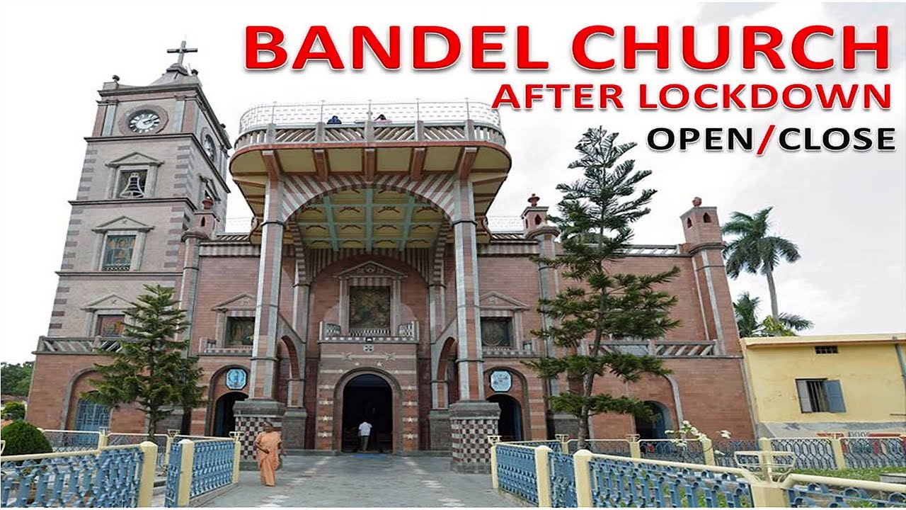 bandel church tour | bandel church opening time | bandel church and ...