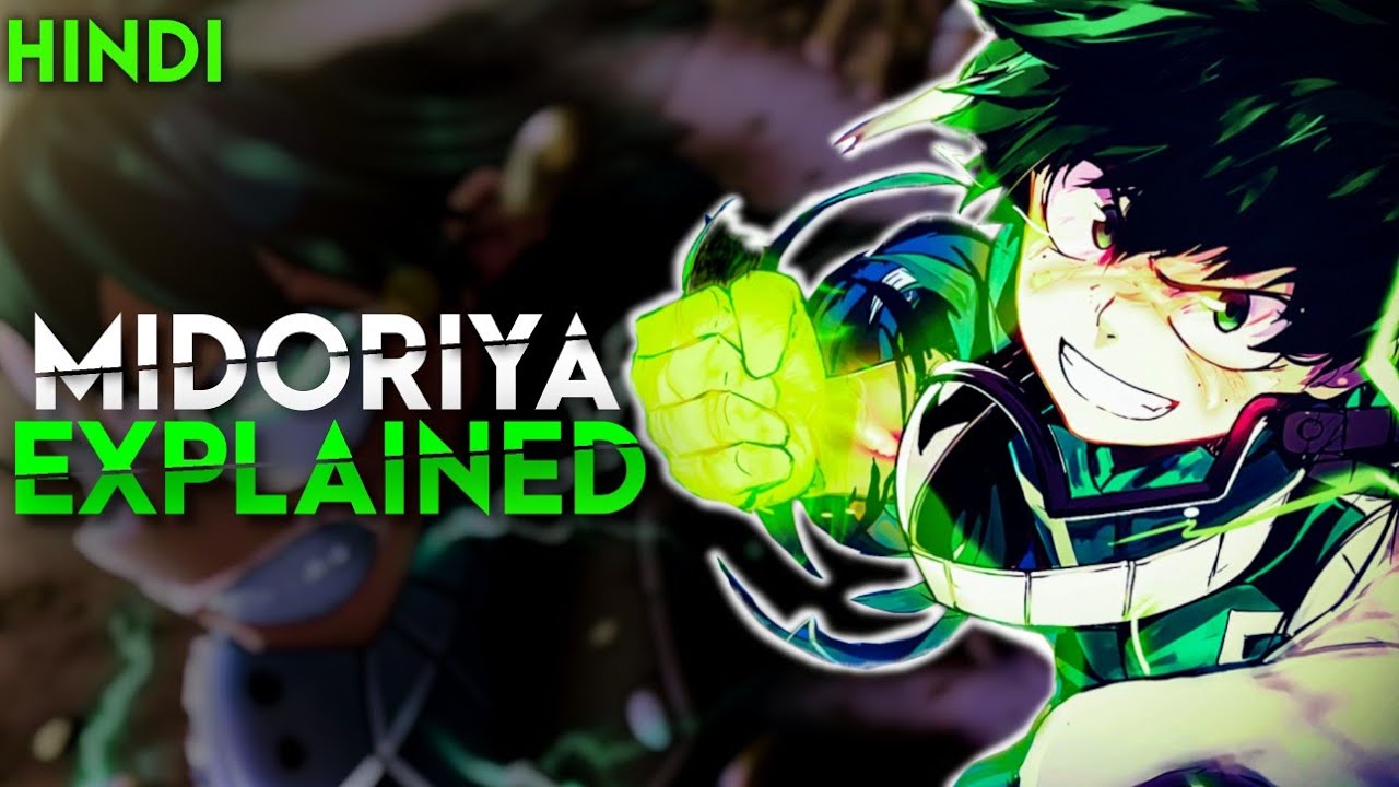 Midoriya Explained-(Hindi) , new symbol of peace - YouTube