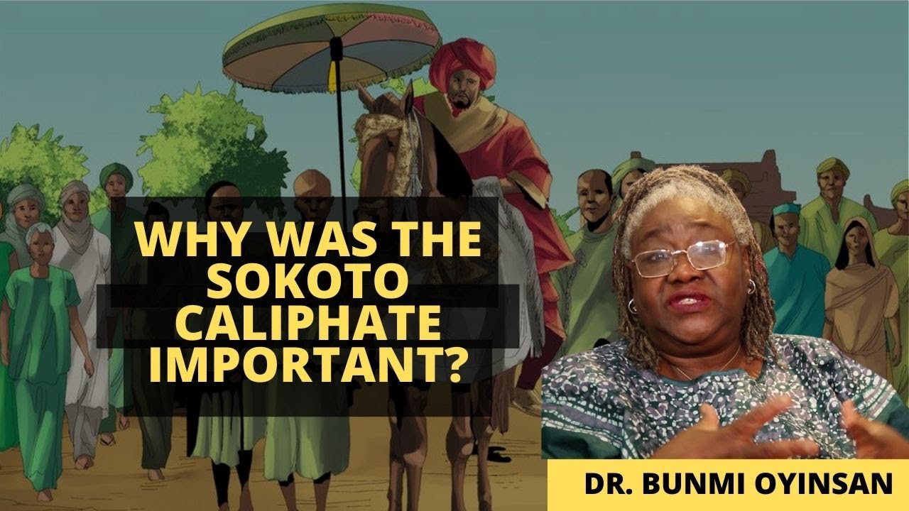 Why Was the Sokoto Caliphate Important? | African History Series ...