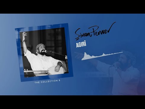 Dîyarbekir - Şivan Perwer - (The Collection 8 - 1982)