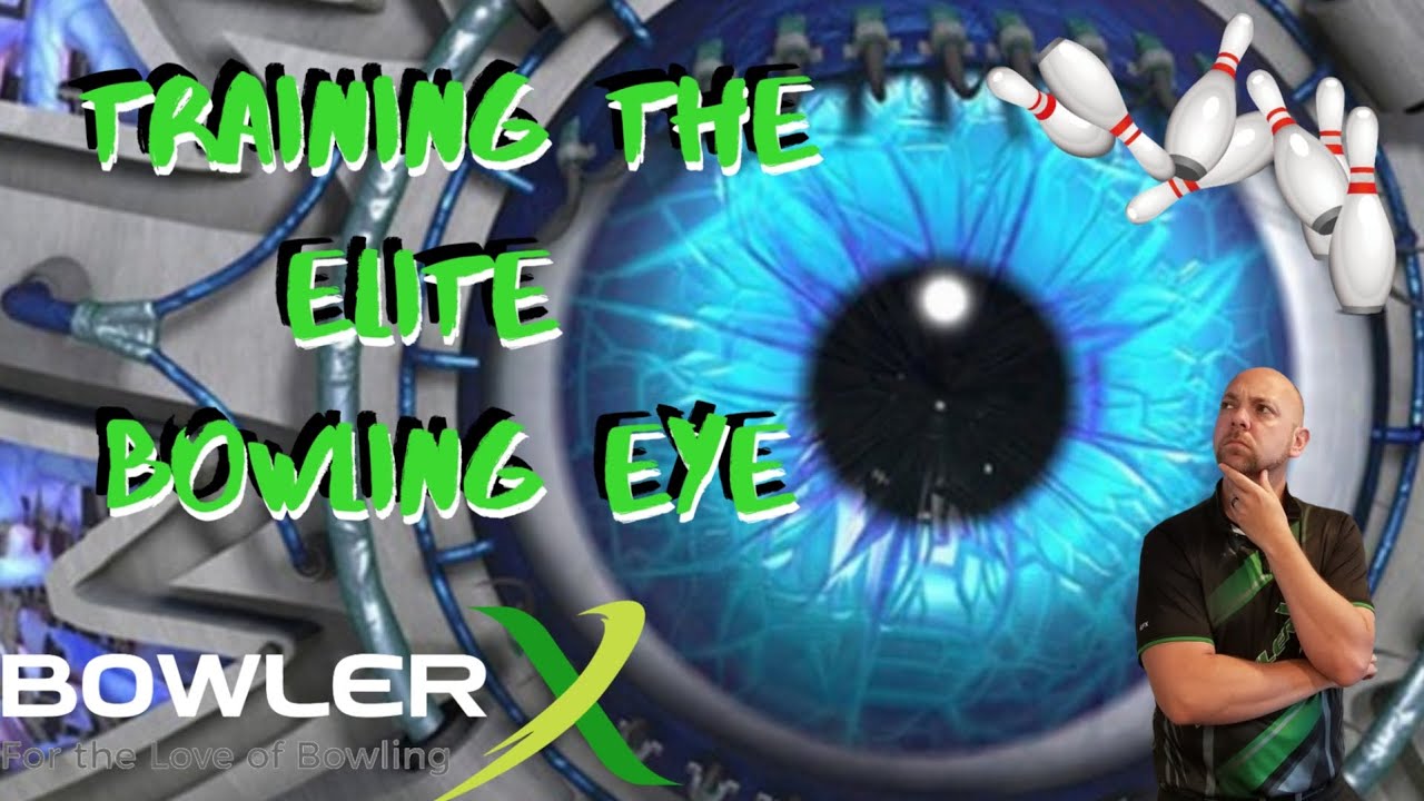 The Bowling Eye | Gain Elite Focus - YouTube