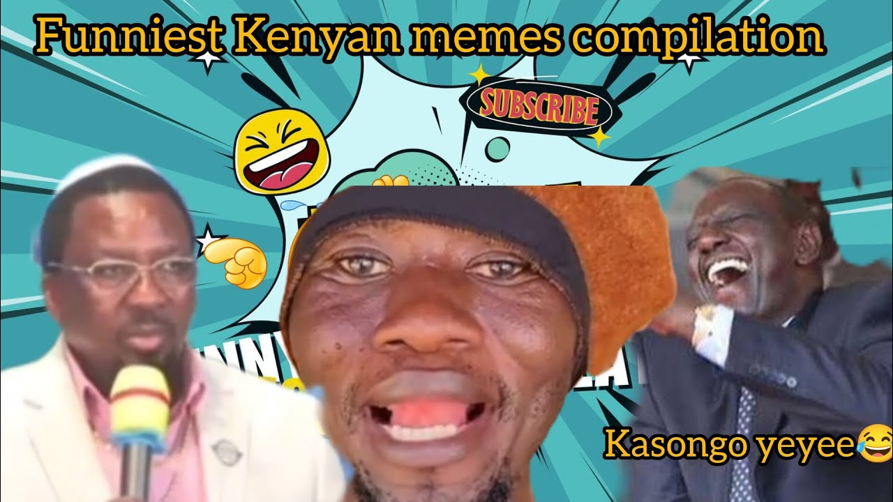 TOP KENYAN FUNNY MEMES Compilation 2025😂😂😂 Kasongo Yeyee - YouTube