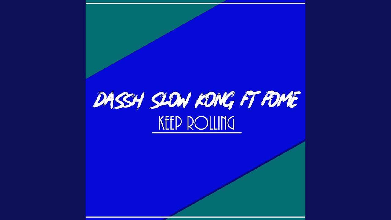 Keep Rolling - YouTube