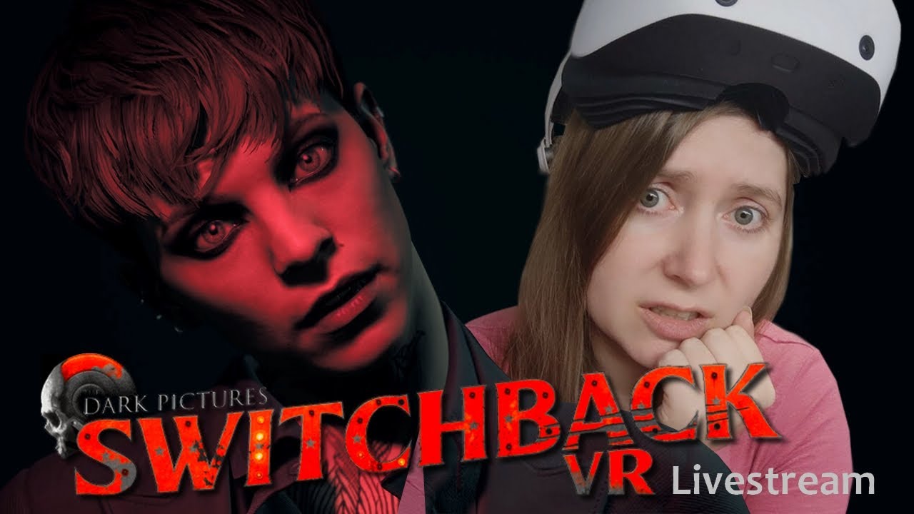 The Dark Pictures: Switchback VR - Eine Achterbahnfahrt ist lustig! Oder? [PSVR2 | Livestream ...