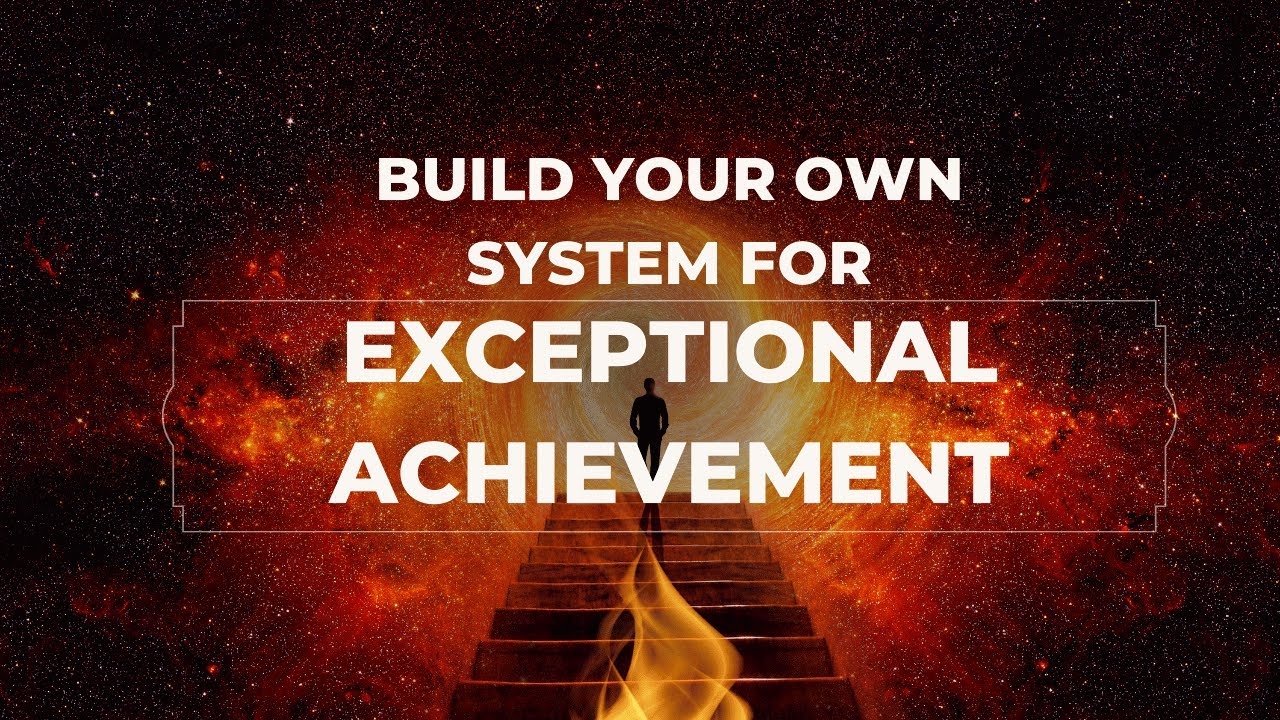 Unlock the Secret to Success: Build Your Own System for Exceptional ...