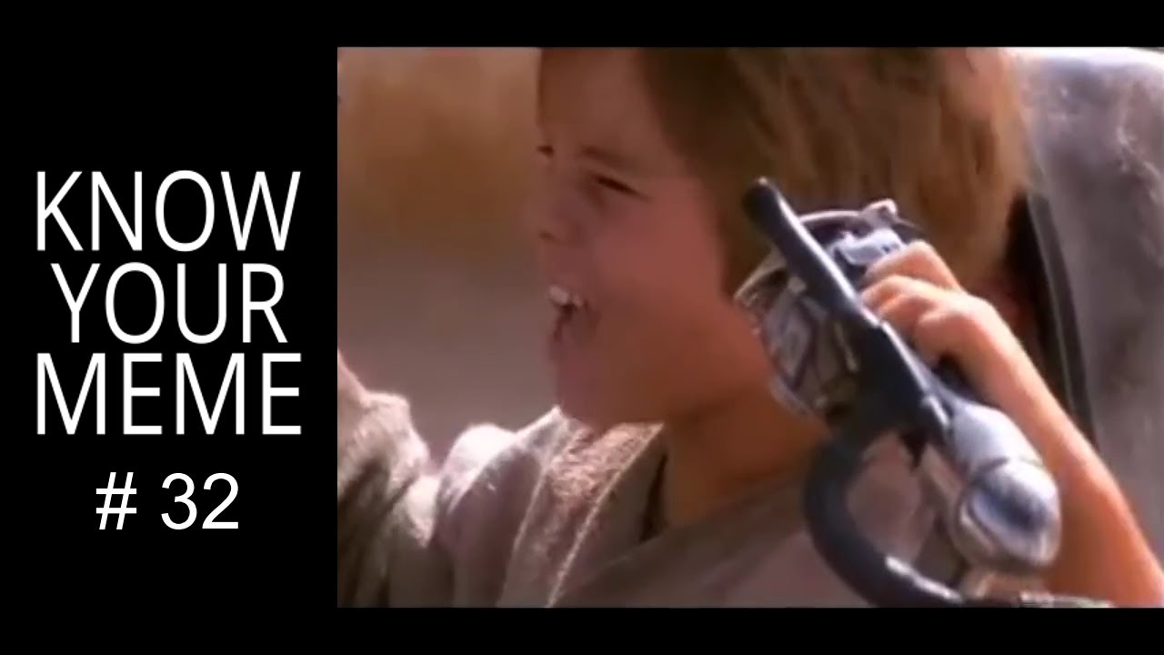 It's working, Anakin Star Wars Episode 1, KnowYourMeme #32 - YouTube