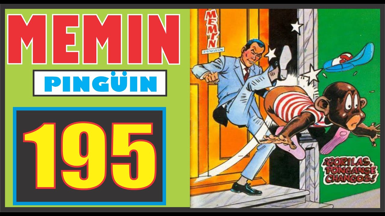 MEMIN PINGUIN CAPITULO 195 COMPLETO - YouTube