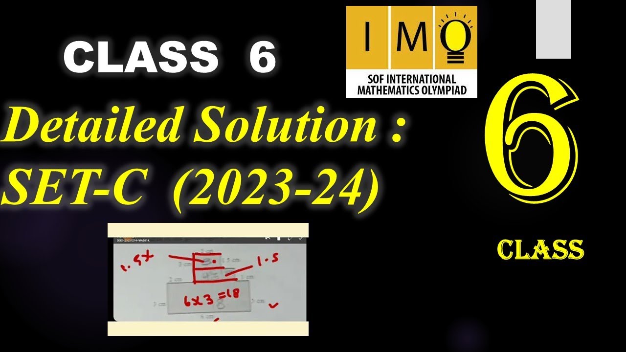 IMO class 6 | Detailed solution of SET C Class 6 IMO | 2023-24 | Answer ...