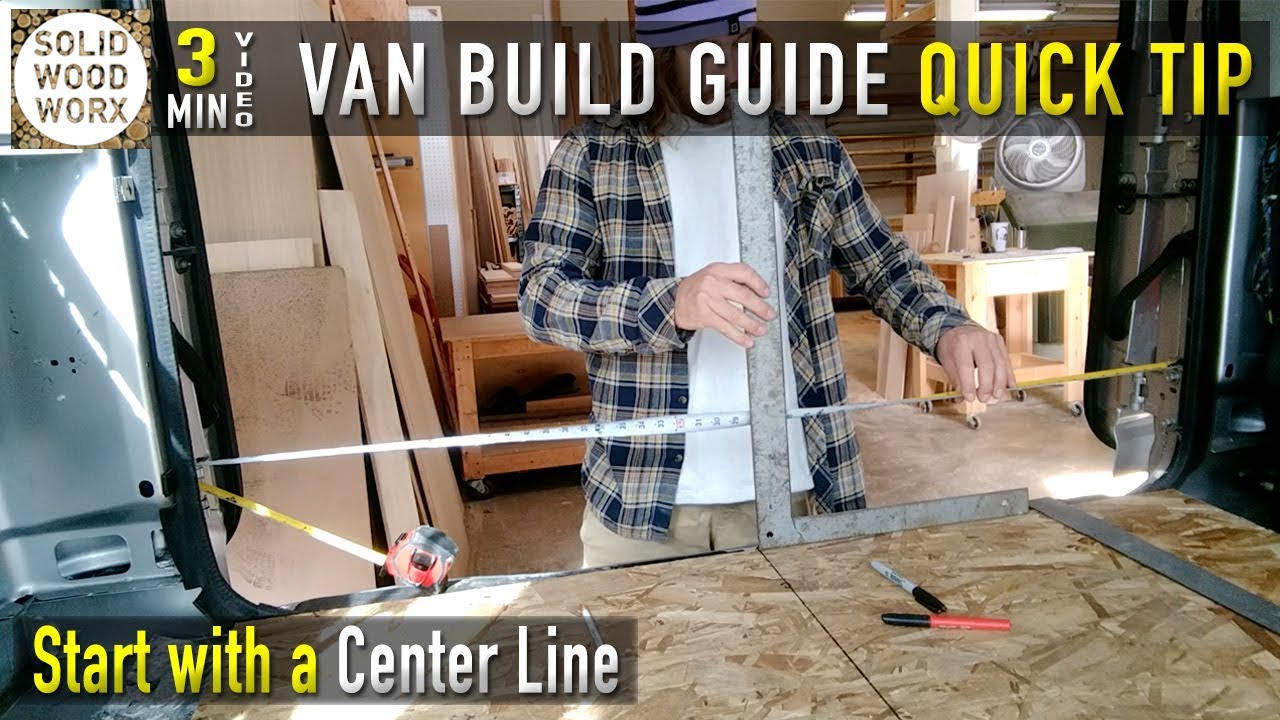 Van Build Guide Quick Tip 1 Center Line YouTube van-build-guide-quick-tip-1-center-line-youtube