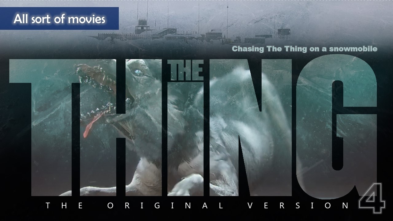 The Thing (1982) - Rare Original Version, Part 4 | Chasing The Thing on ...