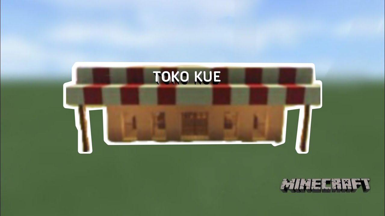 Membuat Toko Kue ( Make a cake shop ) #Minecraft SpeedBuild - YouTube