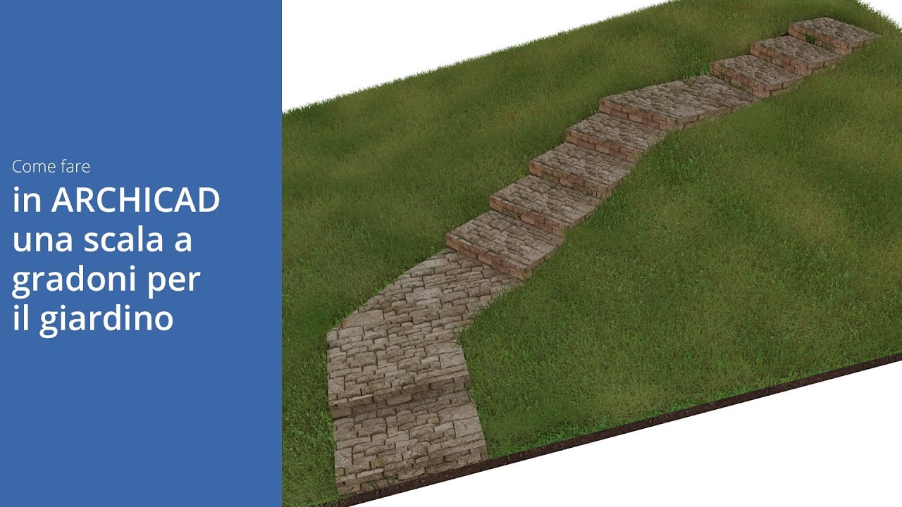 Come fare in ARCHICAD una scala a gradoni per il giardino - YouTube