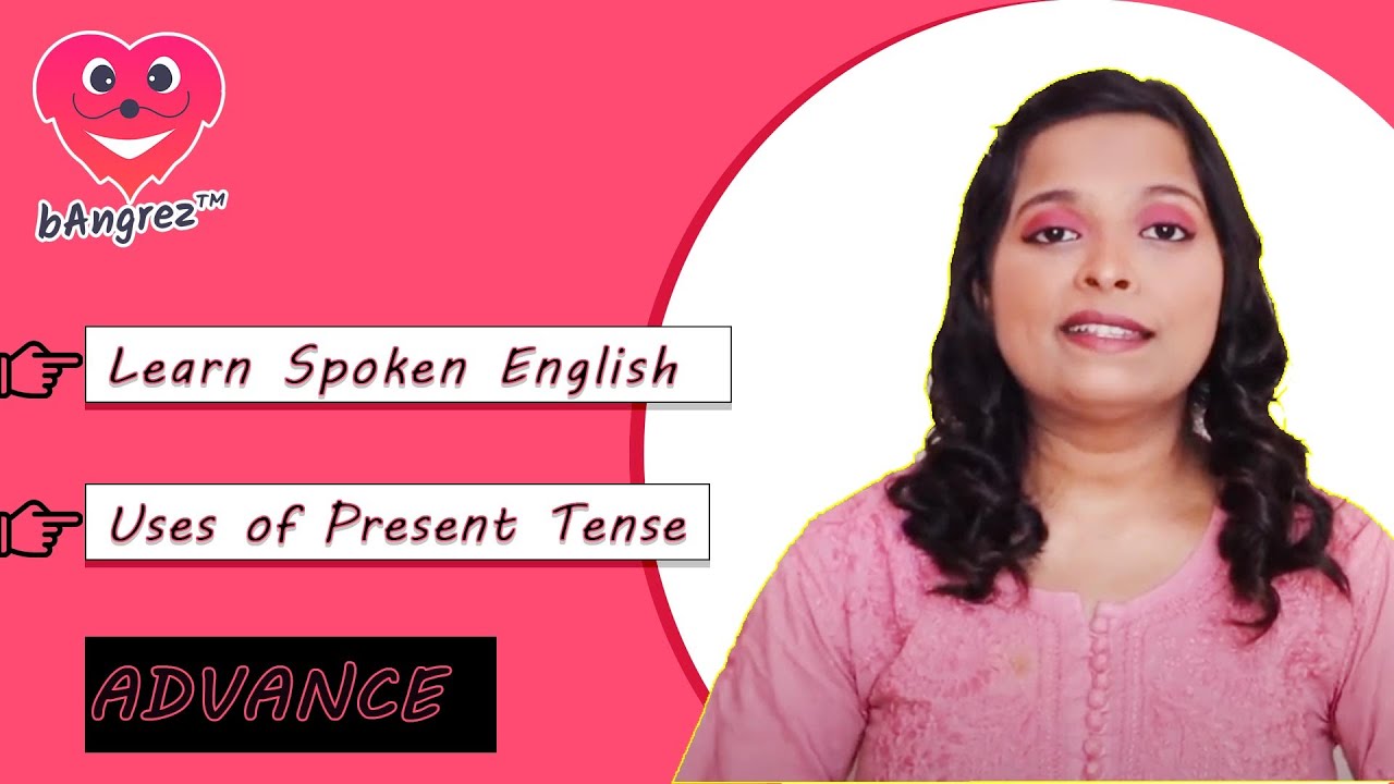 Present Tense | bAngrez App - YouTube