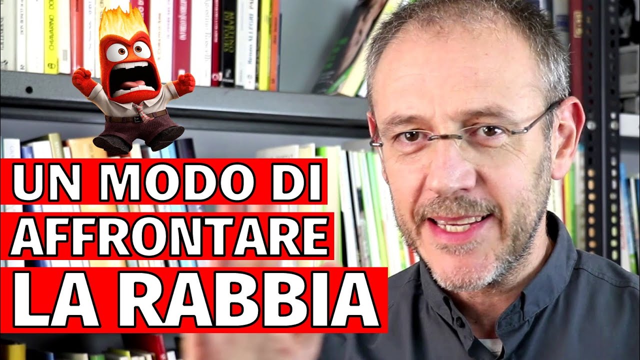 Come gestire la RABBIA: un modo diverso di affrontarla e superarla ...