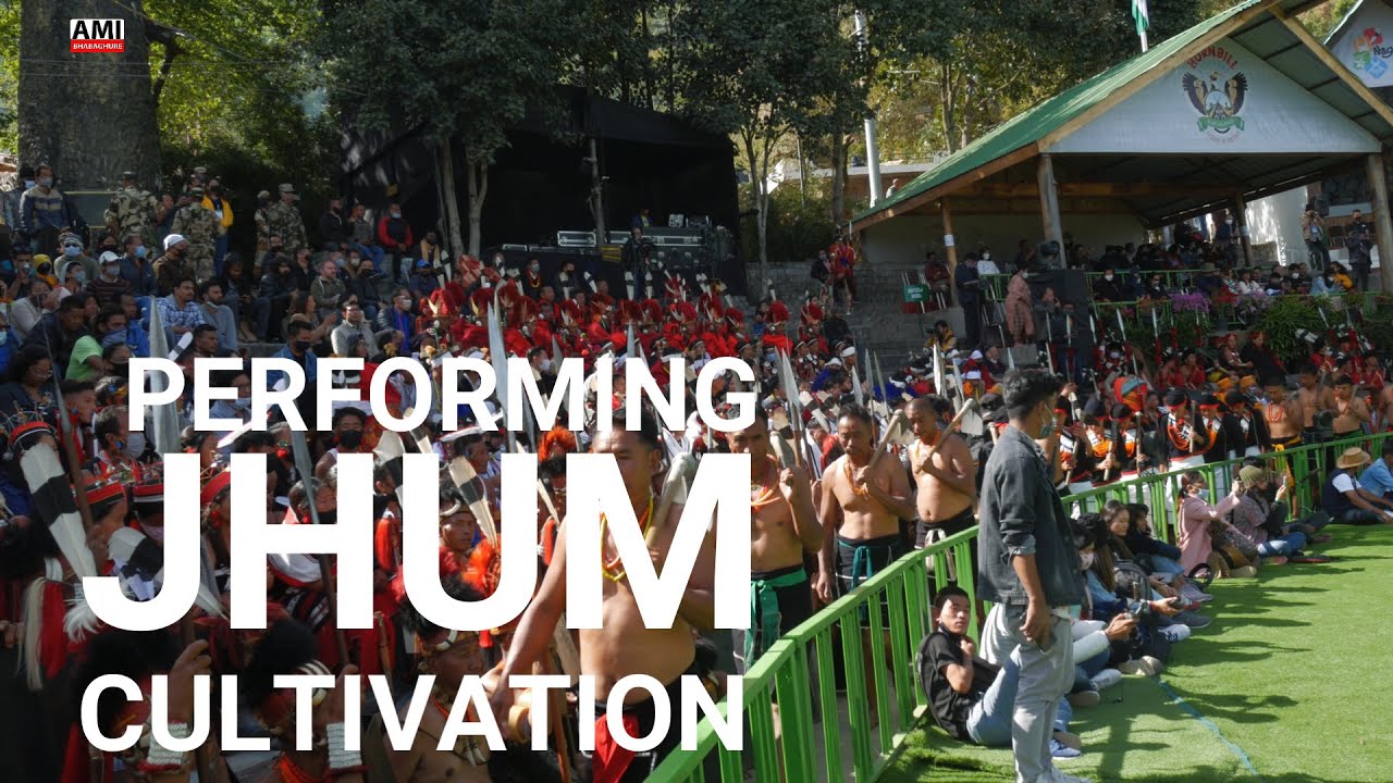 PERFORMING JHUM CULTIVATION OF NORTH EAST INDIAN PEOPLE - YouTube