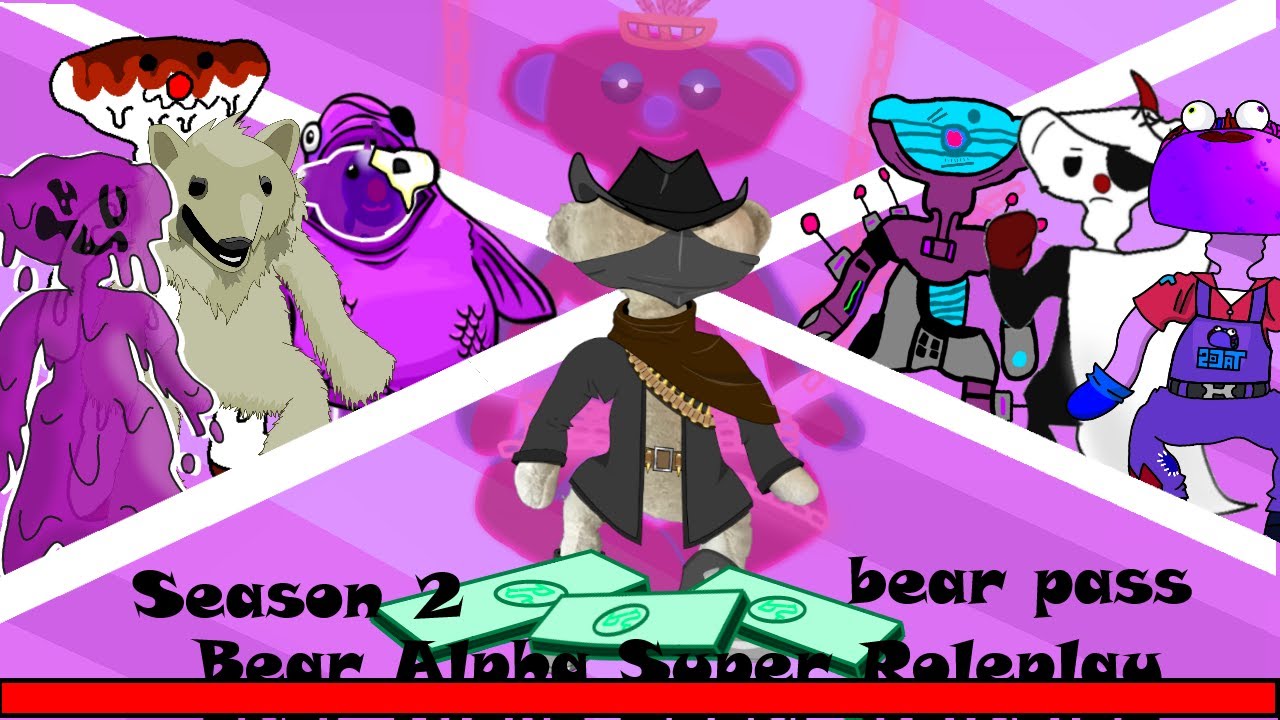 Season 2!!! Bear Alpha Super Roleplay - YouTube