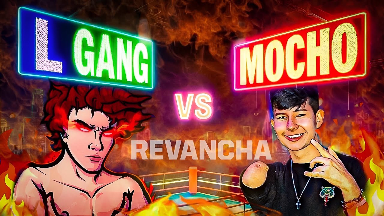 L-GANG VUELVE Y JUEGA LA REVANCHA CON MOCHO 666!🔥QUIEN GANO? - YouTube