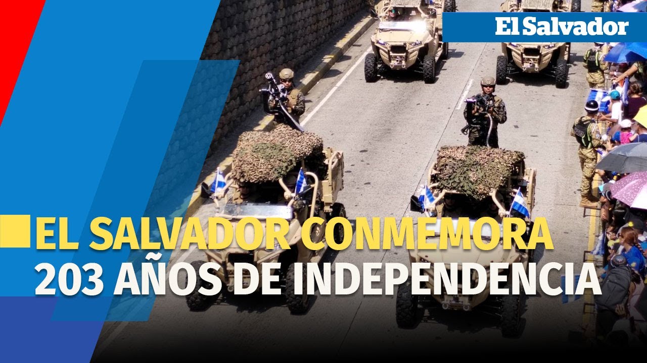 El Salvador conmemora 203 años de independencia - YouTube